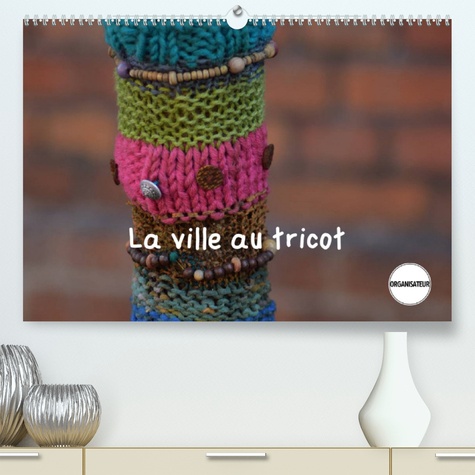 CALVENDO Places . La ville au tricot (Premium,... de Martina Busch ...