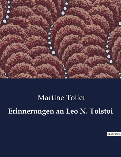 Erinnerungen an Leo N. Tolstoi - Martine Tollet - Livres - Furet du Nord