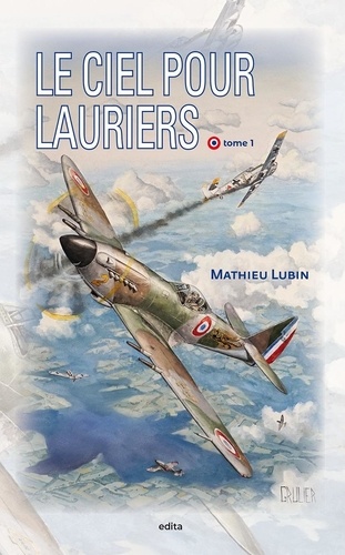 Le ciel pour lauriers 1. Le ciel pour lauriers de Mathieu Lubin - Livre ...
