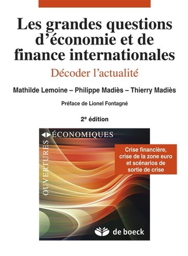 Les grandes questions d'économie et de finance... de Mathilde Lemoine ...