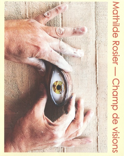 Champ de visions de Mathilde Rosier - Grand Format - Livre - Decitre