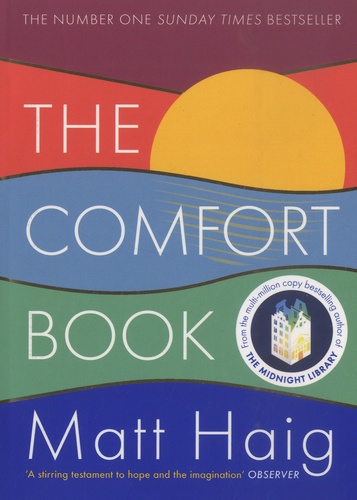 The Comfort Book de Matt Haig - Grand Format - Livre - Decitre