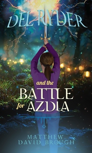 Del Ryder and the Battle for Azdia - Del Ryder, #4 de Matthew Brough ...