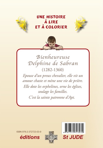 Bienheureuse Delphine de Sabran - Epouse de Saint... de Mauricette Vial ...