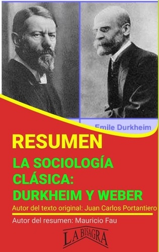 Resumen de La Sociología Clásica de Juan Carlos... - MAURICIO ENRIQUE ...
