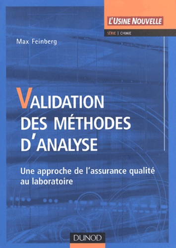 Validation des méthodes d'analyse - Une approche... de Max Feinberg ...