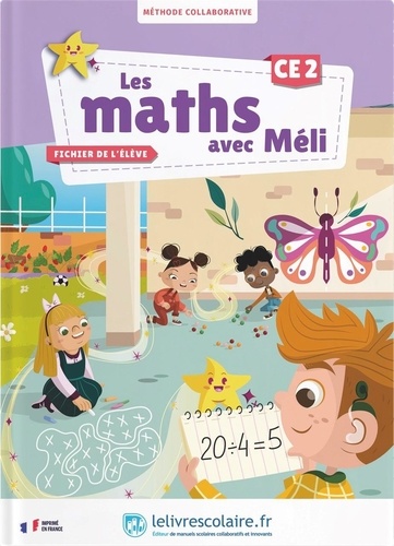 Les maths avec Méli CE2 - Fichier élève de Maxime Gaillard - Grand ...