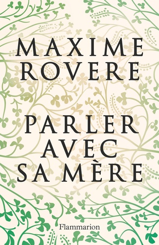 Parler avec sa mère de Maxime Rovere - Grand Format - Livre - Decitre