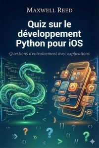 Python iOS Development Quiz Practice Questions with Explanations de ...