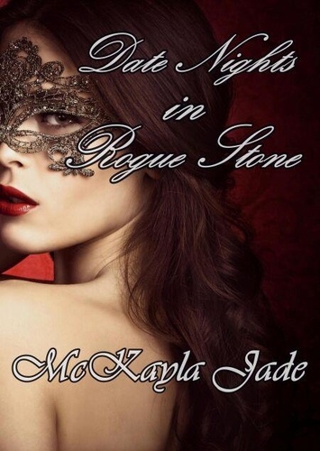 Date Nights in Rogue Stone - Rogue Stone After... - McKayla Jade - Ebooks - Furet du Nord