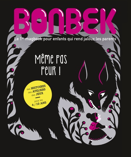 Bonbek N° 11. Même pas peur ! de Jérôme Berger - Livre - Decitre