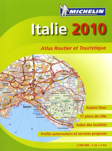 Italie - Atlas Routier et Touristique, 1/200 000 de Michelin - Livre ...