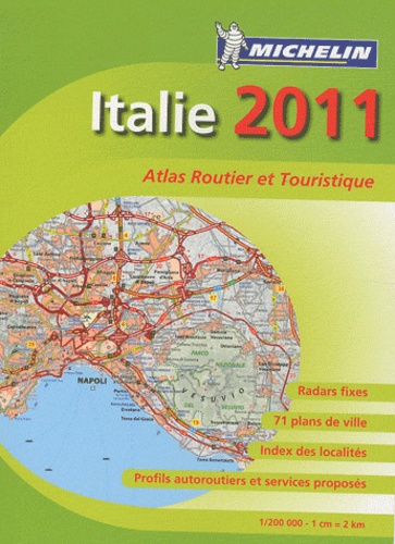 Italie - Atlas routier et touristique 1/200 000 de Michelin - Livre ...