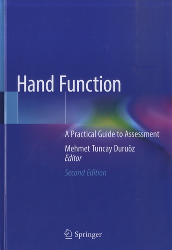 Hand Function - A Practical Guide to Assessment de Mehmet Tuncay Duruoz ...