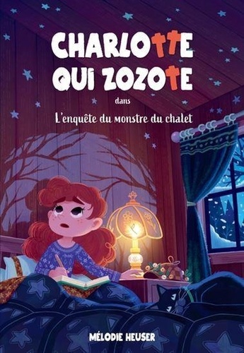 Charlotte qui zozote Tome 3. L'enquête du... de Mélodie Heuser - Grand ...
