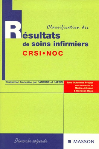 Classification des résultats de soins infirmiers... de Meridean Maas ...