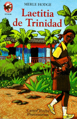 Laetitia de Trinidad de Merle Hodge - Poche - Livre - Decitre