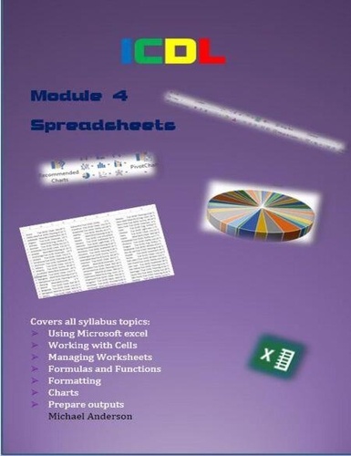 ICDL Spreadsheets - ICDL Certification Series, #4 - Michael Anderson - Ebooks - Furet du Nord