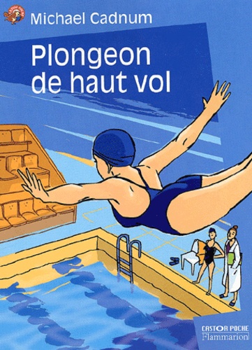 Plongeon De Haut Vol de Michael Cadnum - Poche - Livre - Decitre
