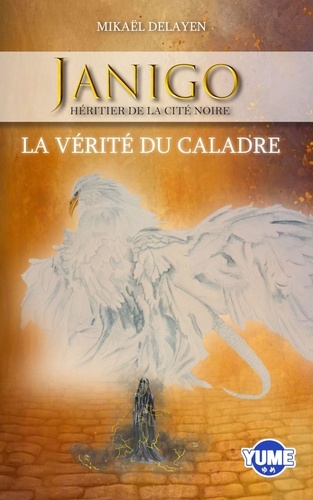 Janigo héritier de la cité noire 2. Janigo... de Michael Delayen ...