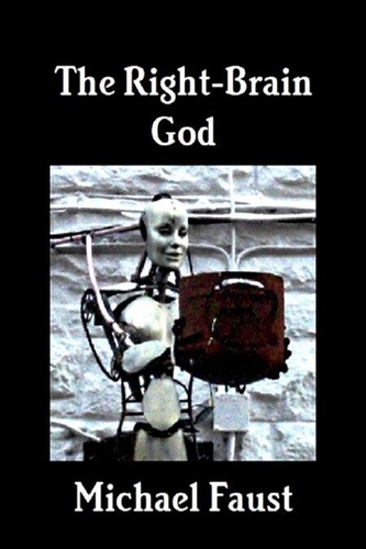 The Right-Brain God - The Divine Series, #2 de Michael Faust - ePub ...
