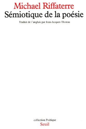 Sémiotique de la poésie de Michael Riffaterre - Livre - Decitre