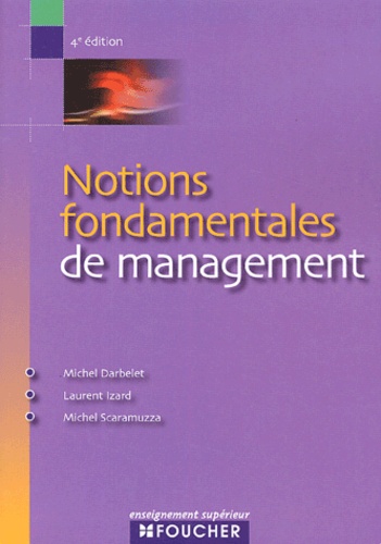 Notions fondamentales de management de Michel Darbelet - Livre - Decitre Notions fondamentales de management de Michel Darbelet - Livre - Decitre