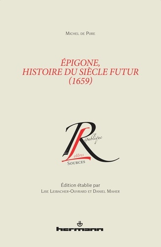 Epigone, histoire du siècle futur : 1659 - Michel de Pure - Ebooks ...