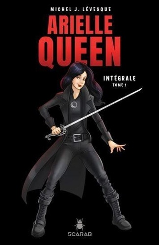Arielle Queen Intégrale Tome 1. de Michel J. Lévesque - Grand Format ...