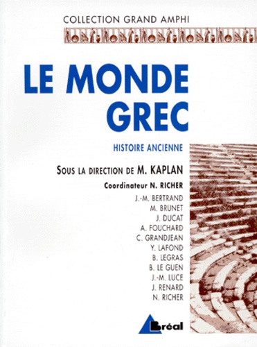 Histoire ancienne - Tome 1, Le Monde grec de Michel Kaplan - Livre ...