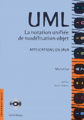 Uml, La Notation Inifiee De Modelisation Objet.... de Michel Lai ...