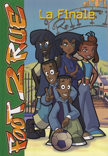 Foot 2 Rue Tome 15. La Finale de Michel Leydier - Poche - Livre - Decitre