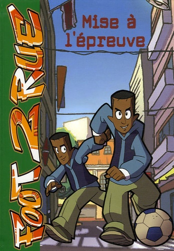 Foot 2 Rue Tome 3. Mise à l'épreuve de Michel Leydier - Poche - Livre ...