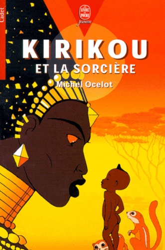 Kirikou et la sorcière de Michel Ocelot - Poche - Livre - Decitre