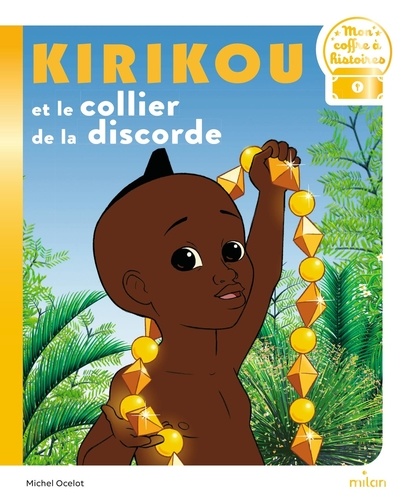 Kirikou et le collier de la discorde de Michel Ocelot - Album - Livre ...