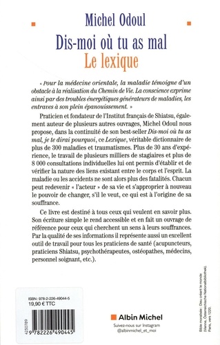 Le lexique de Dis-moi où tu as mal - Plus de 300... de Michel Odoul ...