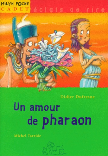 Un amour de pharaon de Michel Tarride - Poche - Livre - Decitre