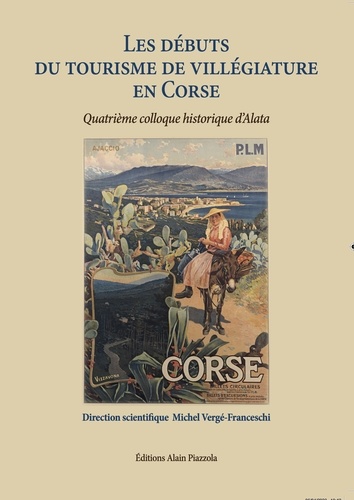 Les début du tourisme de villégiature en Corse - Michel Vergé-Franceschi - Livres - Furet du Nord