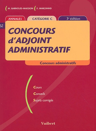 Concours d'adjoint administratif - Annales... de Michèle Barnoud-Maisdon - Livre - Occasion ...