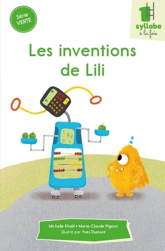 Les inventions de Lili - Michelle Khalil - Livres - Furet du Nord