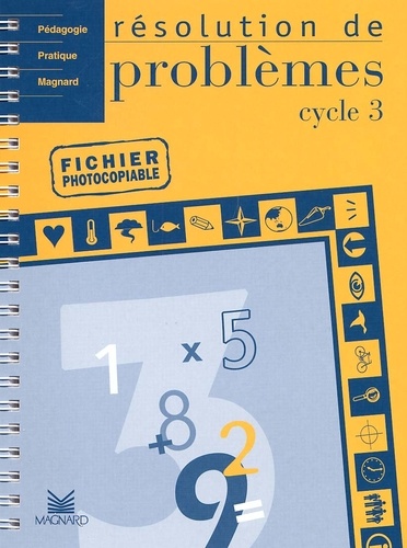 Résolution de problèmes Cycle 3. - Fichier... de Michelle Michalski ...