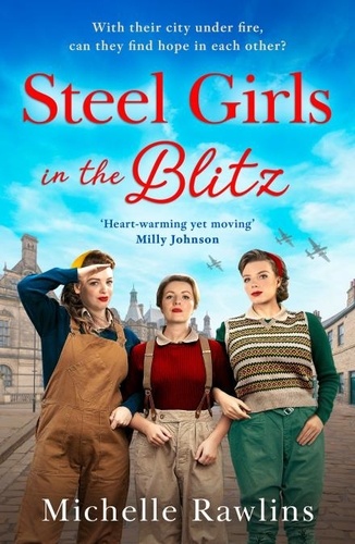 Steel Girls in the Blitz de Michelle Rawlins - ePub - Ebooks - Decitre