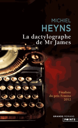 La dactylographe de Mr James de Michiel Heyns - Poche - Livre ...