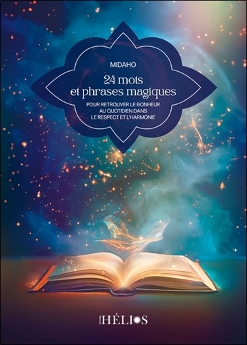 24 mots et phrases magiques - Pour retrouver le... de Midaho - Grand ...