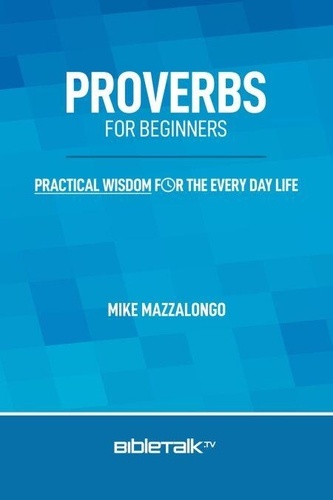 Proverbs for Beginners - Mike Mazzalongo - Ebooks - Furet du Nord