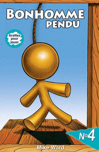 Bonhomme pendu n° 4 de Mike Ward - Poche - Livre - Decitre