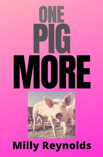 One Pig More - The Mike Malone Mysteries, #18 - Milly Reynolds - Ebooks ...