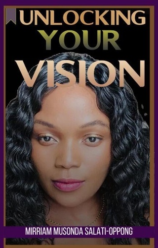 Unlocking Your Vision - DAILY DEVOTIONS de Mimmie - ePub - Ebooks - Decitre