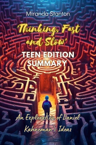 'Thinking, Fast and Slow' Teen Edition: An... de Miranda Stanton - ePub ...