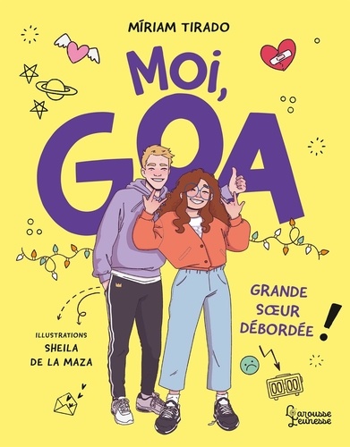 Moi, Goa Tome 3. Grande soeur débordée ! de Míriam Tirado - Grand Format - Livre - Decitre